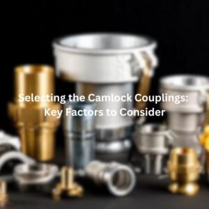Camlock Fittings Types: What You Need to Know - Topa